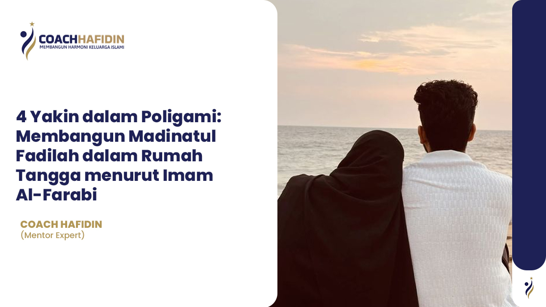📖 4 Yakin Dalam Poligami: Membangun Madinatul Fadilah Dalam Rumah ...